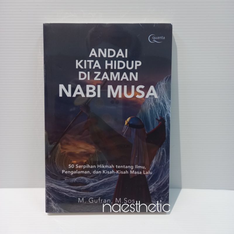 Jual Buku islam andai kita hidup di zaman Nabi Musa | Shopee Indonesia