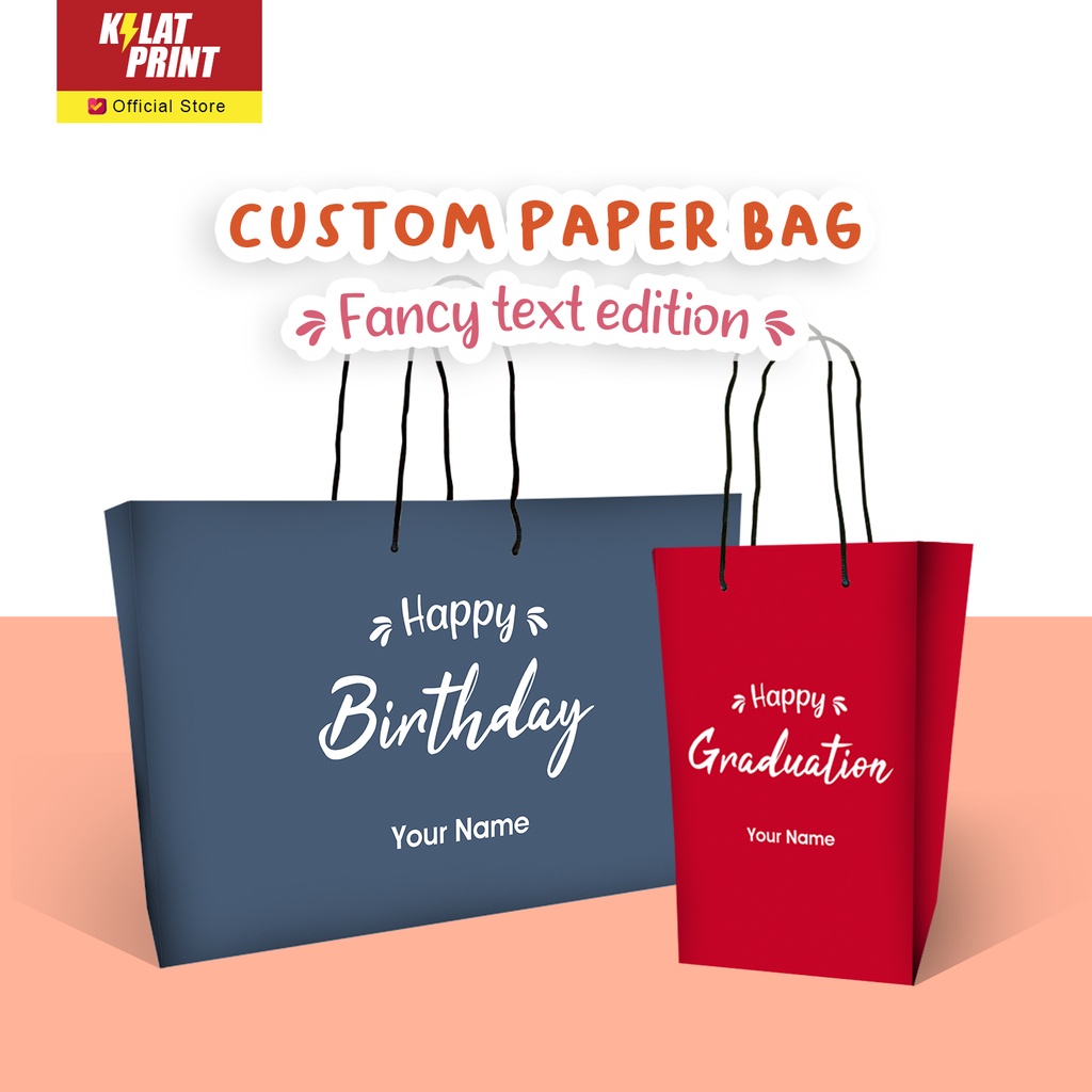 Jual PAPER BAG KADO CUSTOM FANCY TEKS EDITION | Shopee Indonesia