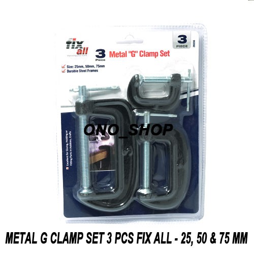 Jual Metal G Clamp Set 3 Pcs Fix All - 25, 50 & 75 mm | Shopee Indonesia