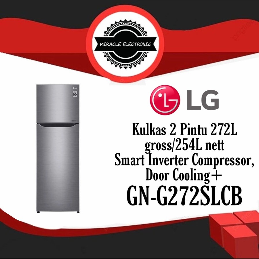Jual LG GN-G272SLCB - Kulkas 2 Pintu 272L gross/254Lnett, Inverter G272SLCB | Shopee Indonesia