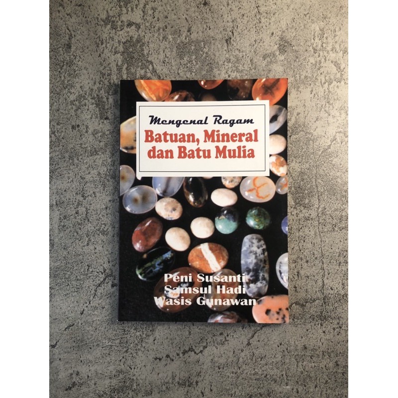 Jual Mengenal Ragam Batuan, Mineral dan Batu Mulia - Permata Nusantara ...