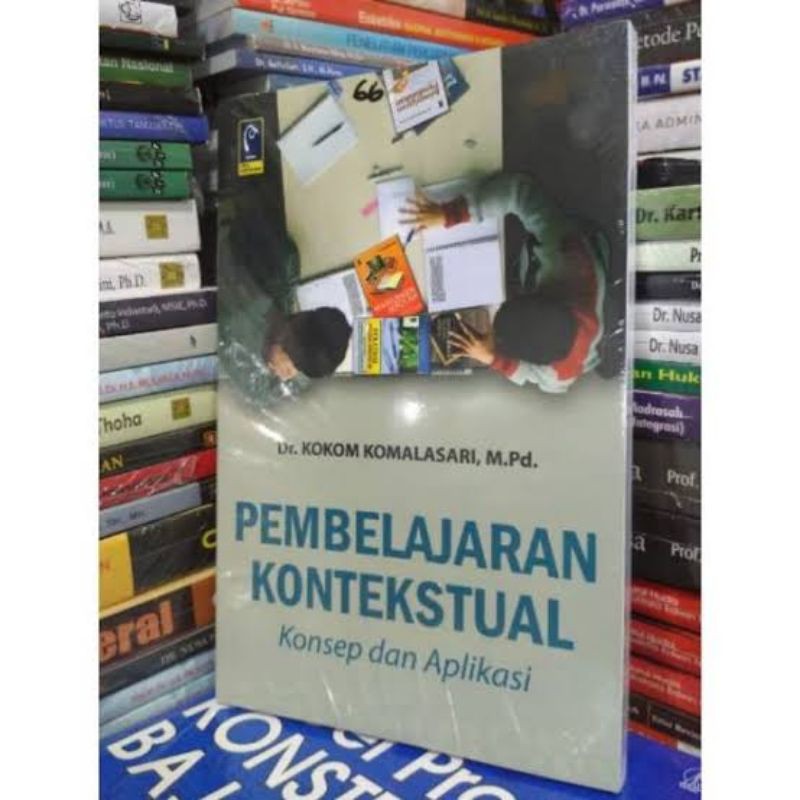 Jual PEMBELAJARAN KONTEKSTUAL, DR. KOKOM KOMALASARI, M.PD. | Shopee Indonesia