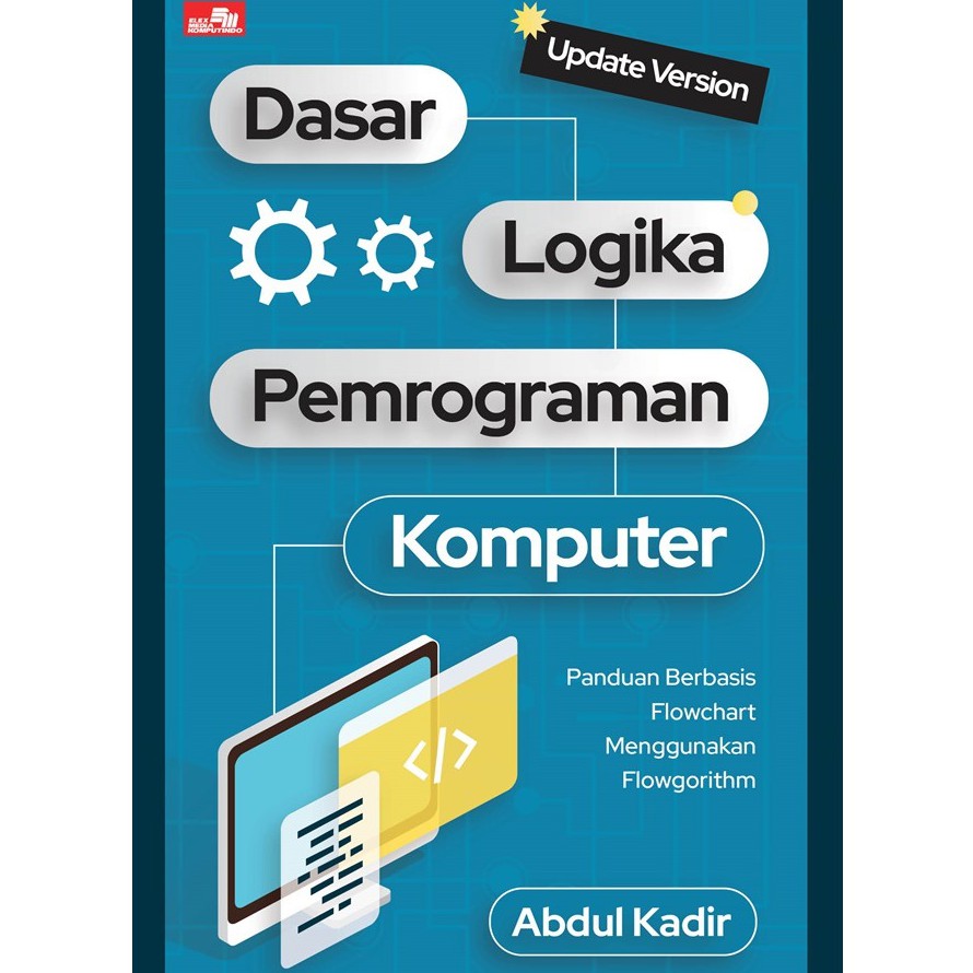 Jual Gramedia Yogya - Dasar Logika Pemrograman Komputer (Update Version ...