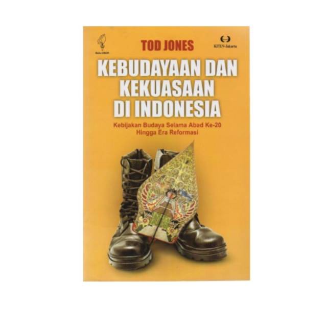 Jual Buku Kebudayaan Dan Kekuasaan Di Indonesia By Tod Jones | Shopee ...