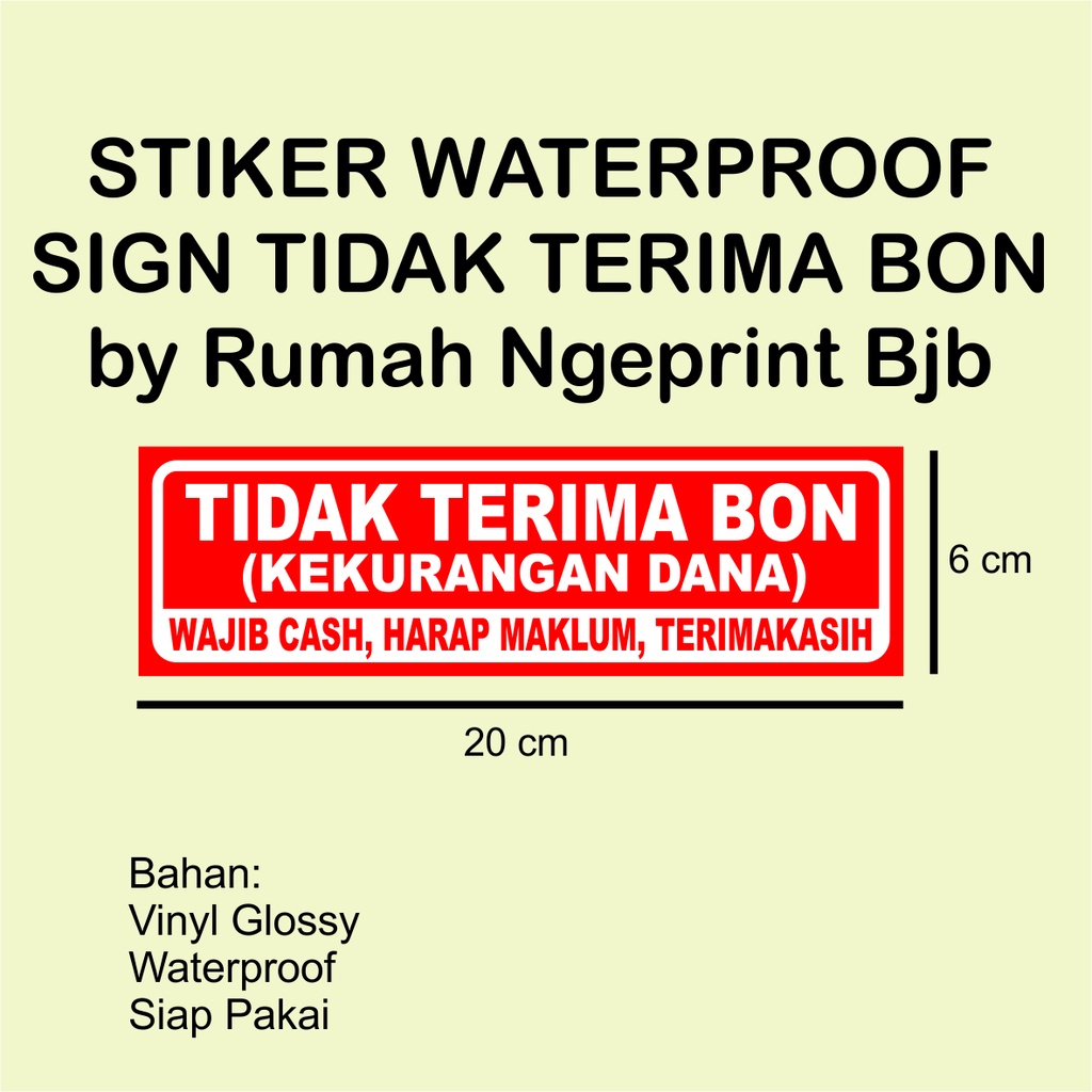 Jual STIKER WATERPROOF SIGN TIDAK TERIMA BON by Rumah Ngeprint Bjb ...