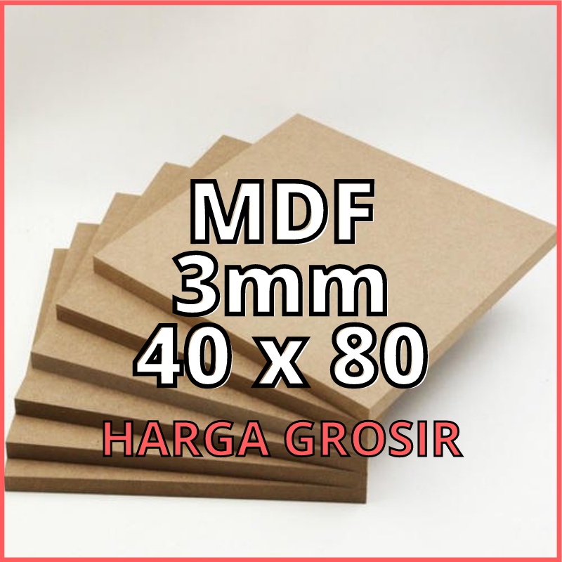 Jual PAPAN KAYU MDF 3mm UKURAN 40x80 cm HALUS KUAT mdf board Medium ...