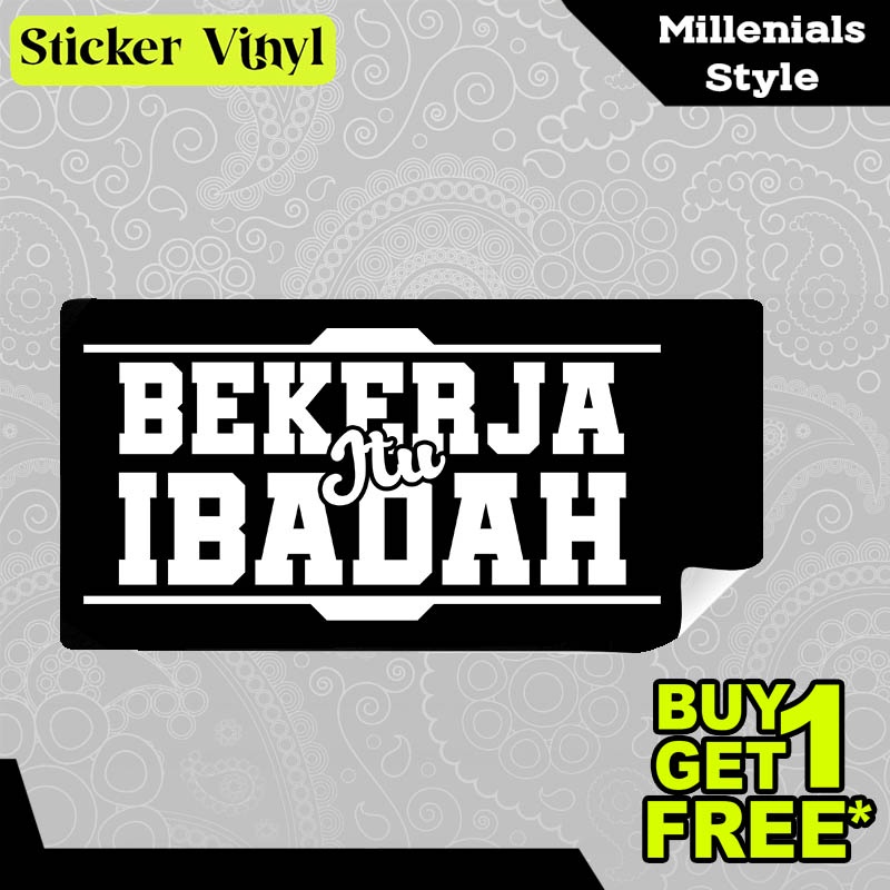 Jual Stiker Sticker Bekerja Itu Ibadah Gambar Unik Desain Keren dan ...