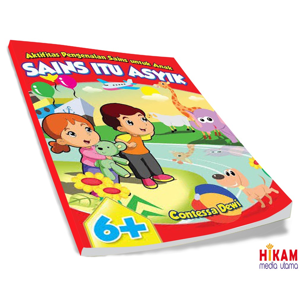 Jual Aktifasi Pengenalan Sains untuk Anak, Sains Itu Asyik - Book Kids ...