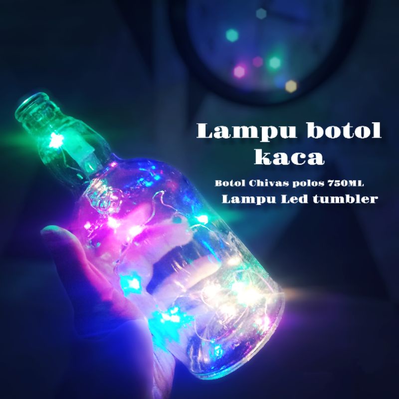 Jual LAMPU LED TUMBLER plus botol kaca / Lampu hias / Lampu botol kaca ...