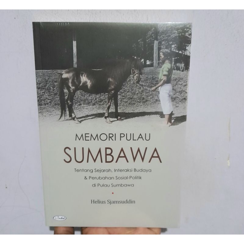 Jual Memori Pulau Sumbawa: Tentang Sejarah Interaksi Budaya dan ...