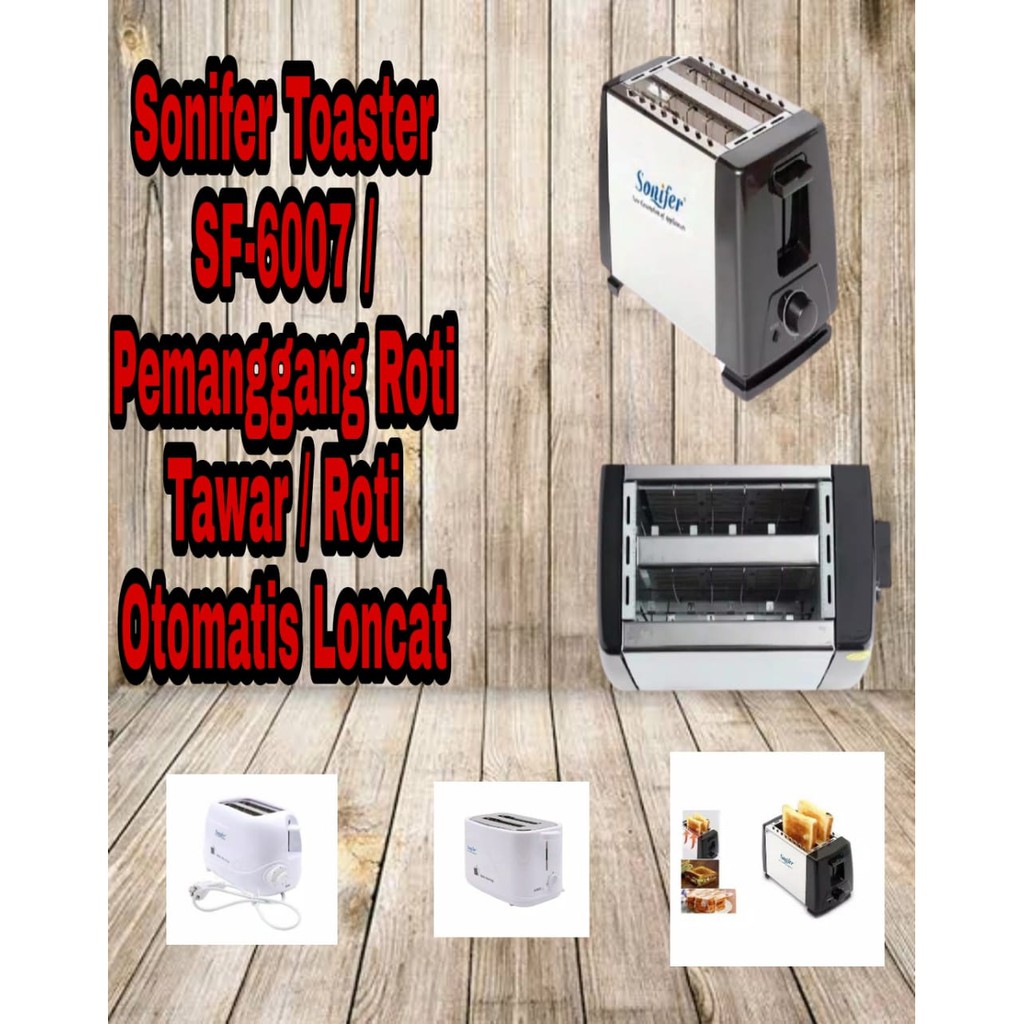 Jual Panggangan roti Sonifer Toaster SF-6007 / Pemanggang Roti Tawar ...