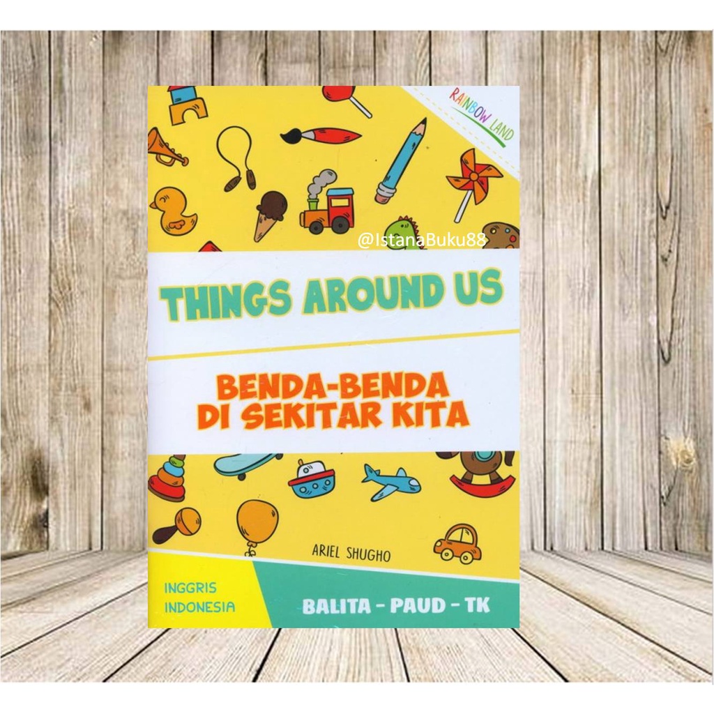 Jual Buku PAUD Things Around Us Bilingual Benda-benda di sekitar kita ...