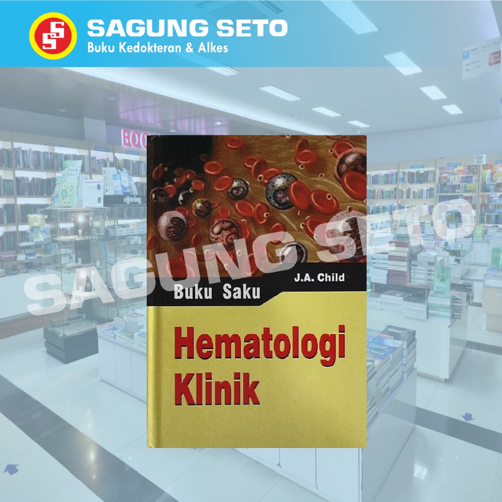 Jual BUKU SAKU HEMATOLOGI KLINIK (HC) - J.A. CHILD | Shopee Indonesia