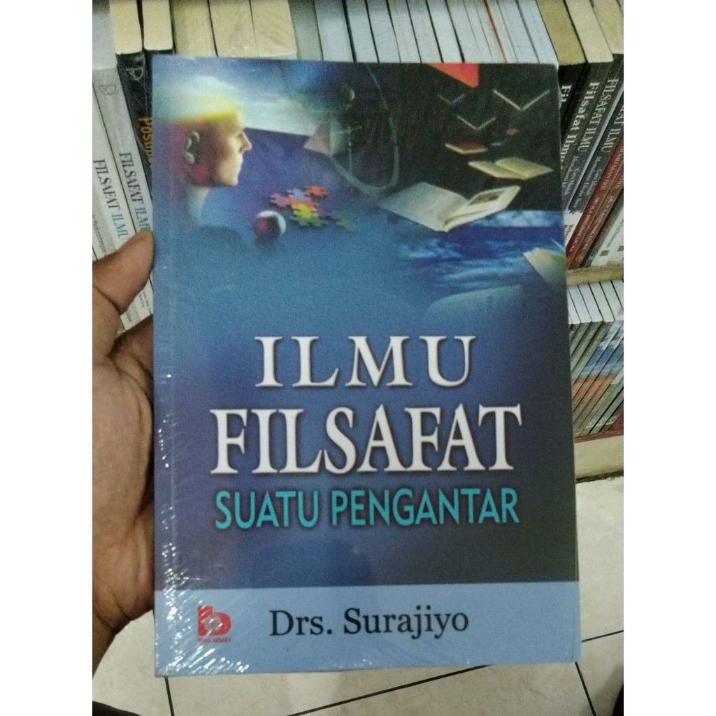 Jual BUKU ORI ILMU FILSAFAT SUATU PENGANTAR - SURAJIYO - BUMI AKSARA | Shopee Indonesia