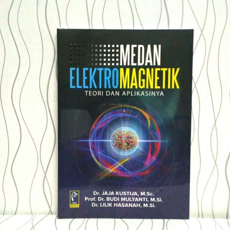 Jual BUKU MEDAN ELEKTROMAGNETIK - REFIKA ORIGINAL | Shopee Indonesia