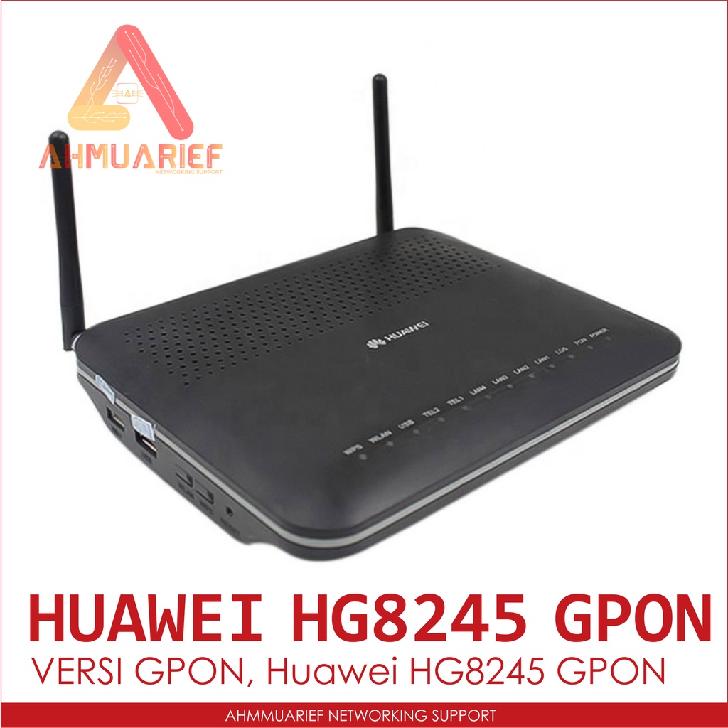 Jual EchoLife HUAWEI HG8245 ONT GPON BUKAN EPON XPON WIRELESS BUKAN HG8245H HG8245H5 HG8245A ...