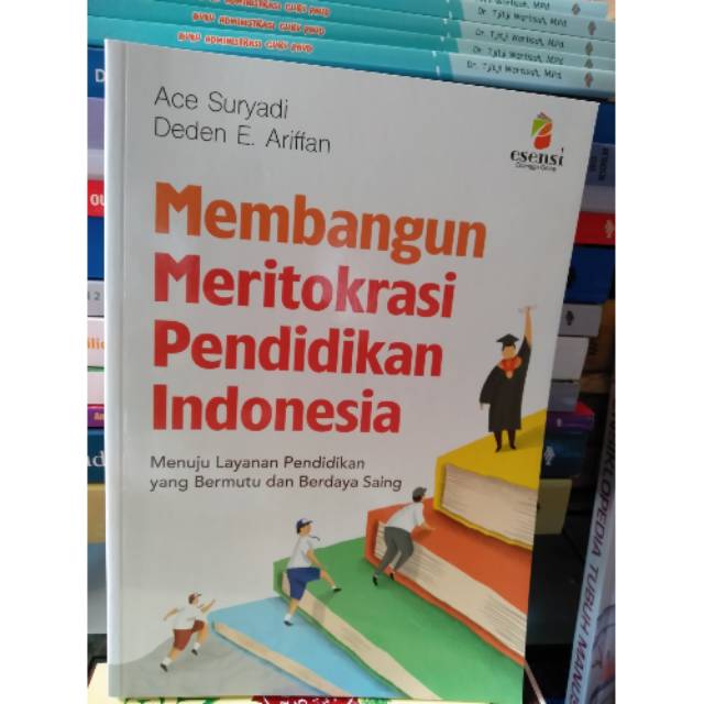Jual Original membangun meritokrasi pendidikan Indonesia | Shopee Indonesia