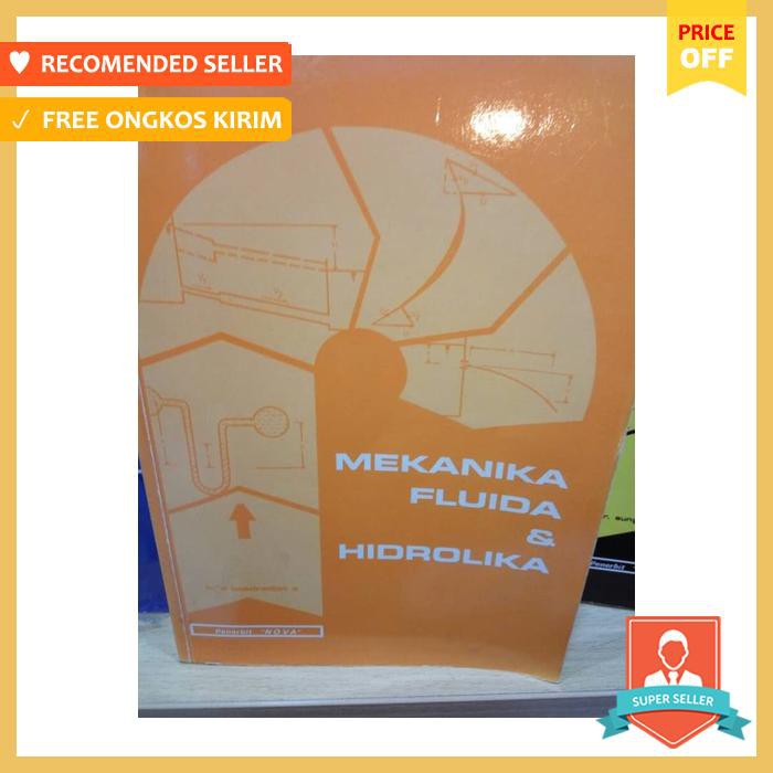 Jual MEKANIKA FLUIDA DAN HIDROLIKA PENERBIT:NOVA | Shopee Indonesia