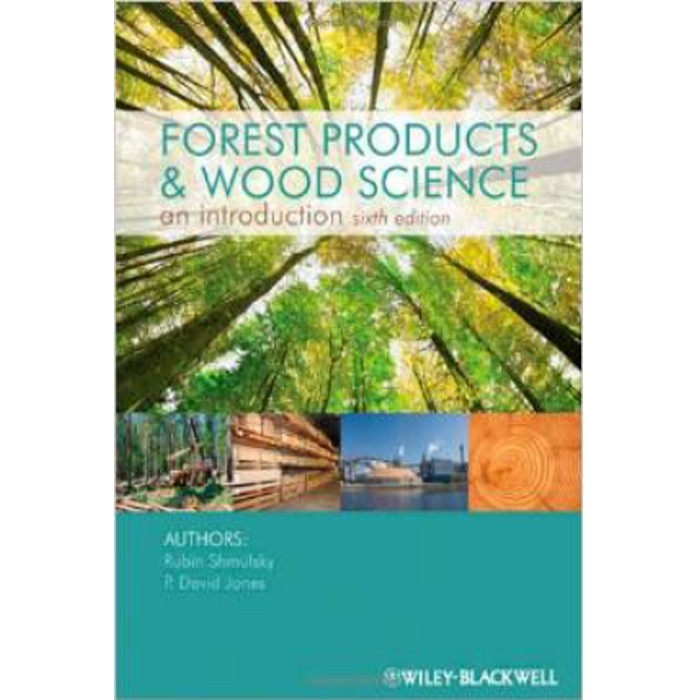 Jual Buku - Forest Products and Wood Science An Introduction Sixth ...