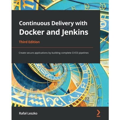 Jual BUKU BARU Continuous Delivery with Docker and Jenkins by Rafal Leszko 2022 | Shopee Indonesia