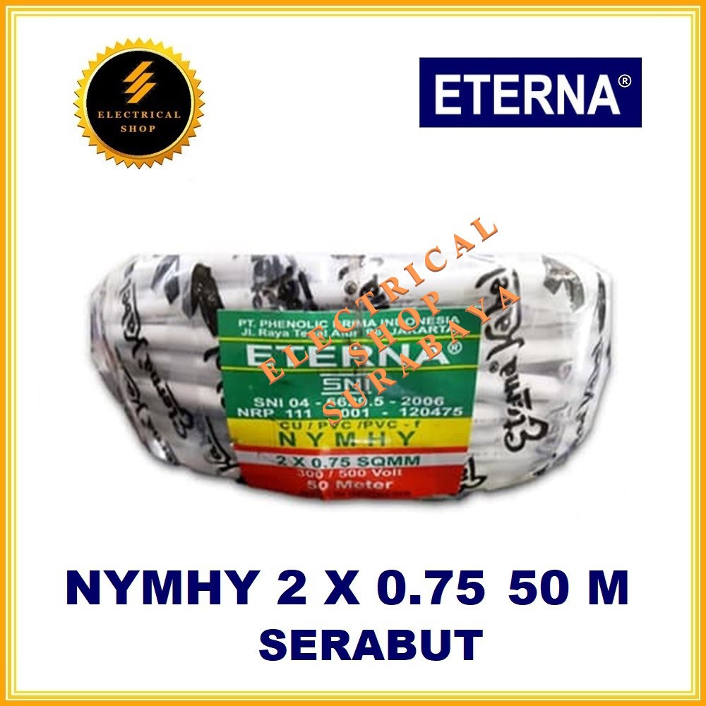 Jual ETERNA KABEL NYMHY 2X0.75 50M SERABUT (HARGA GROSIR) SNI LMK ORI 2X0,75 2 X 0.75 0,75 MM 50 ...
