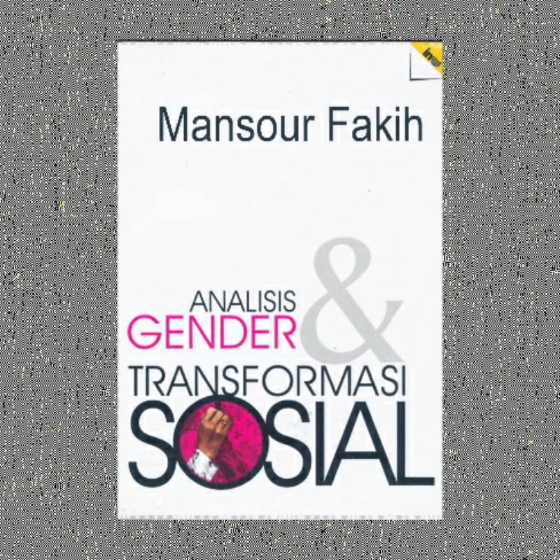 Jual ANALISIS GENDER DAN TRANSFORMASI SOSIAL MANSOUR FAKIH | Shopee ...