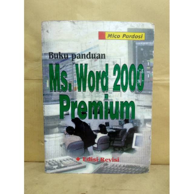 Jual Buku Panduan Ms Word 2000 Premium Edisi Revisi | Shopee Indonesia