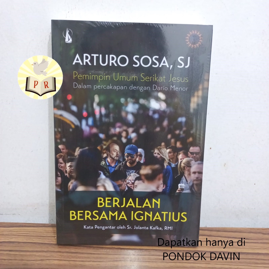 Jual BERJALAN BERSAMA IGNATIUS IGNASIUS - ARTURO SOSA SJ - PT KANISIUS | Shopee Indonesia
