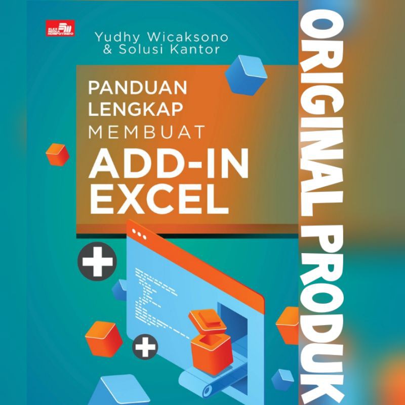 Jual Panduan Lengkap Membuat Add-In Excel Yudhy Wicaksono & Solusi Kantor | Shopee Indonesia