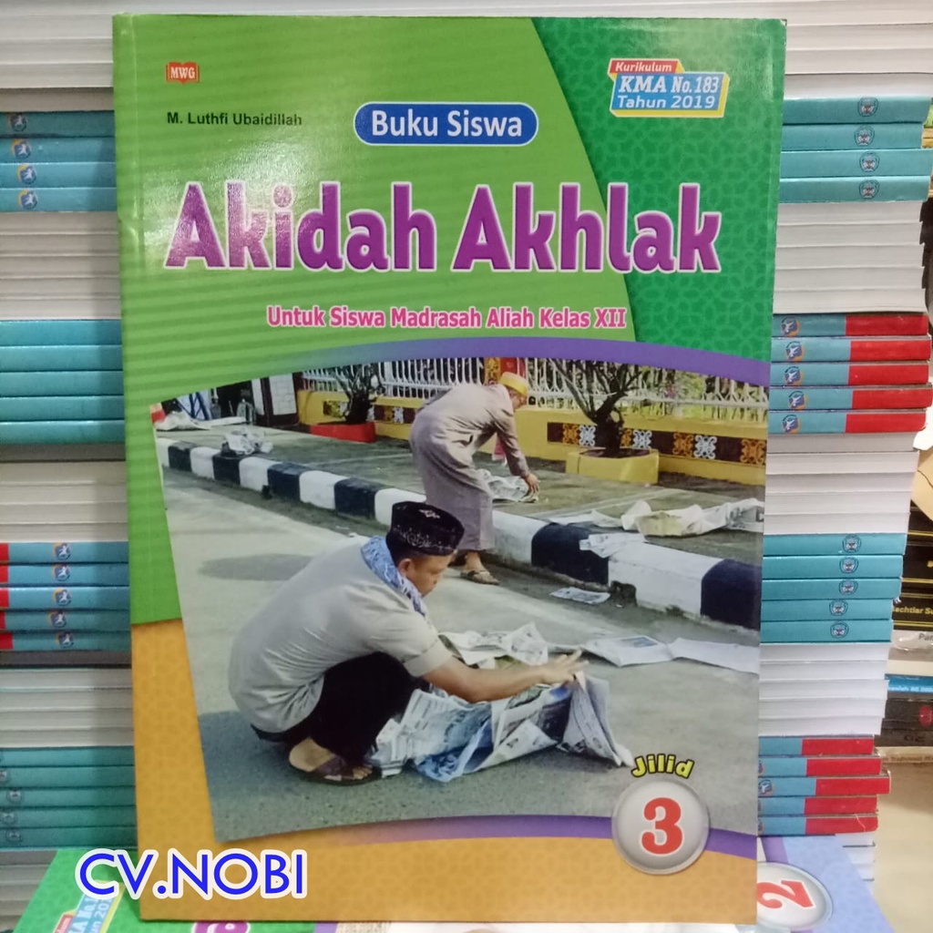 Jual Akidah Akhlak Jilid 3 untuk MA Kelas XII (Buku Siswa) - Penerbit Mukti Warna Grafika ...