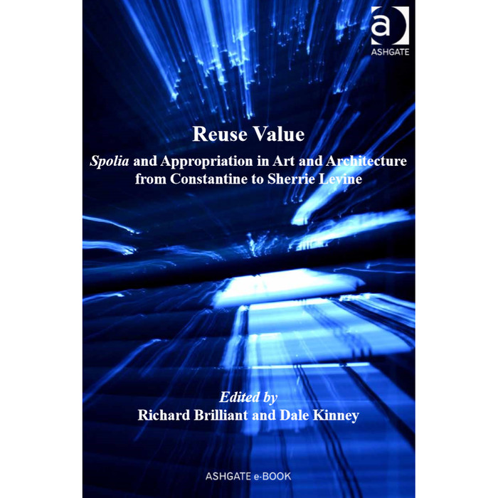 Jual Buku - Reuse Value: Spolia and Appropriation in Art and Architect | Shopee Indonesia