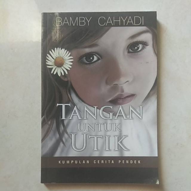 Jual KUMPULAN CERPEN TANGAN UNTUK UTIK | Shopee Indonesia