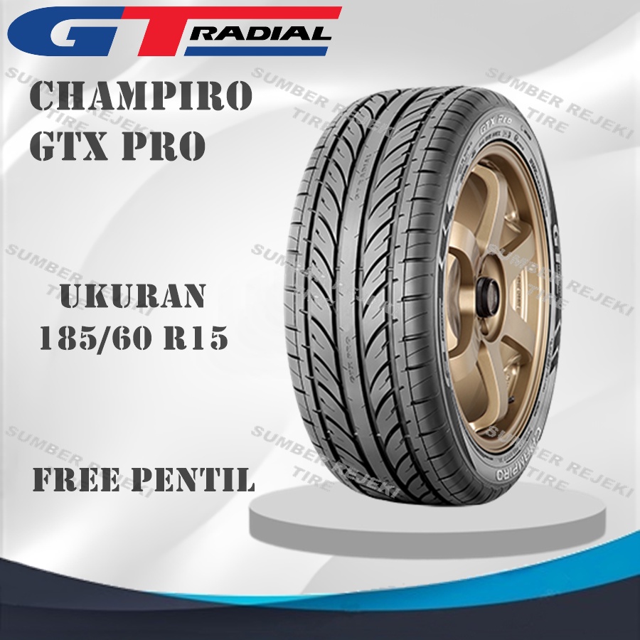 Jual Ban Mobil GT Radial CHAMPIRO GTX PRO 185/60 R15 | Shopee Indonesia