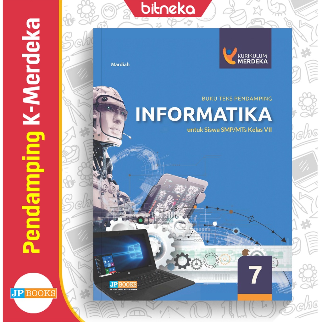 Jual Buku Teks Pendamping Informatika SMP/MTs Kelas 7 Kurikulum Merdeka - JPBOOKS | Shopee Indonesia