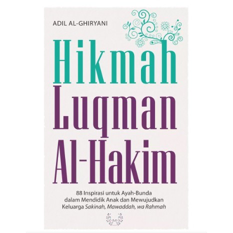 Jual BUKU HIKMAH LUKMAN AL HAKIM - TUROS PUSTAKA | Shopee Indonesia
