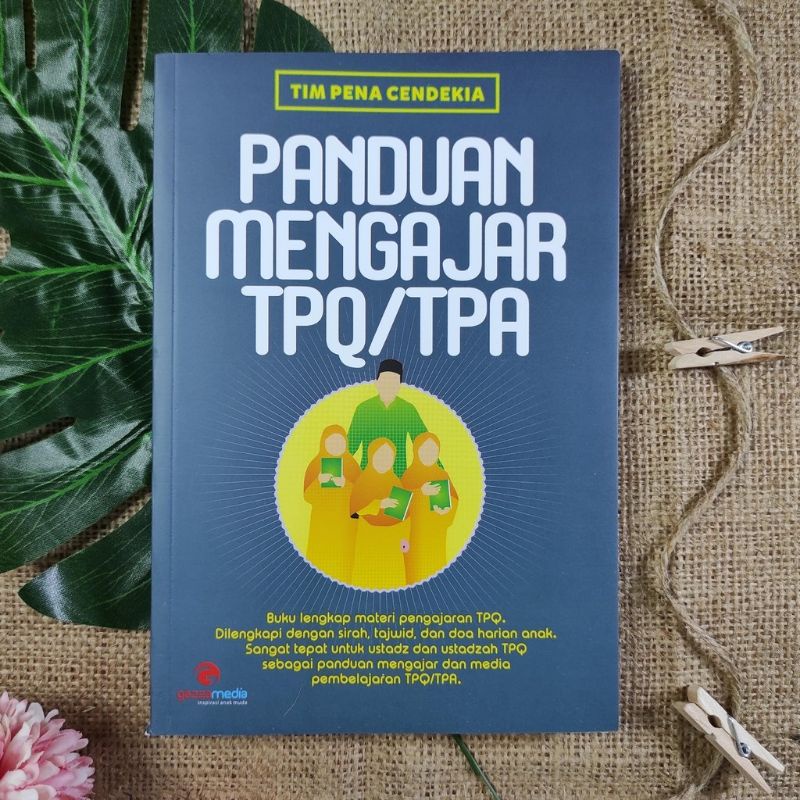 Jual Panduan Mengajar TPA/TPQ New Cover - Gazza Media | Shopee Indonesia