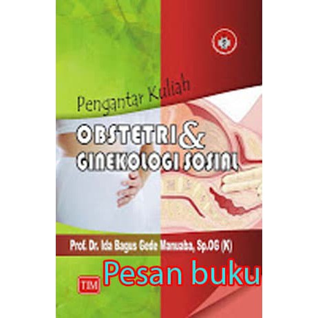 Jual Buku Pengantar Kuliah Obstetri dan Ginekologi Sosial | Shopee Indonesia