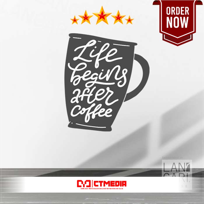 Jual Sticker Cutting Life Begins After Coffee Dekorasi Resto Stiker ...