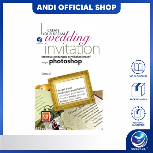 Jual Penerbit Andi - Create Your Dream Wedding Invitation, Membuat ...