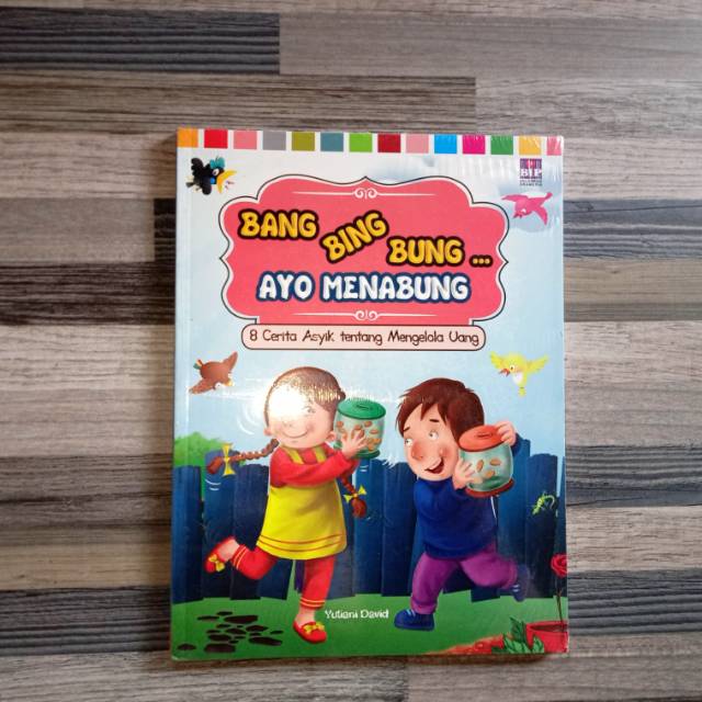 Jual BANG BING BUNG ... AYO MENABUNG 8 Cerita Asyik tentang Mengelola ...