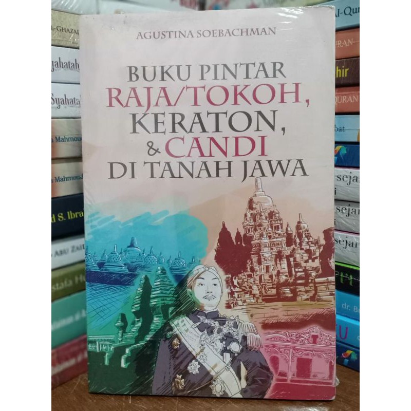 Jual Buku Ori| Buku Pintar Raja/Tokoh, Keraton dan Candi di Tanah Jawa ...