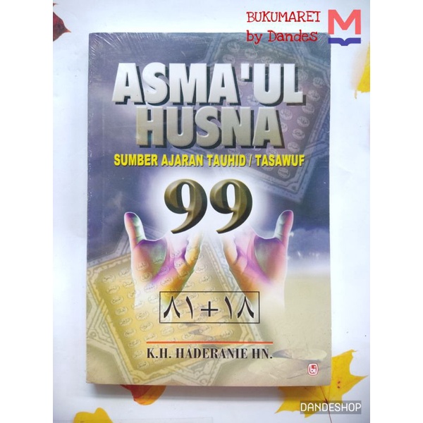 Jual Asma'ul Husna - Sumber Ajaran Tauhid / Tasawuf - Buku oleh KH Haderanie HN | Shopee Indonesia