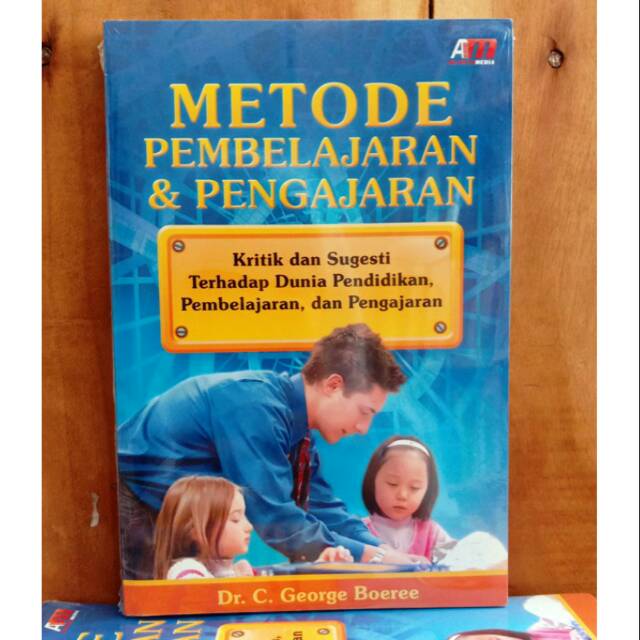 Jual Metode pembelajaran dan pengajaran by dr. C. George boeree ...