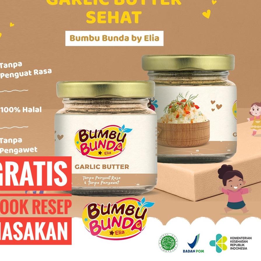 Jual Bumbu Bunda Elia - Garlic Butter MPASI / BB Booster MPASI / Kaldu ...