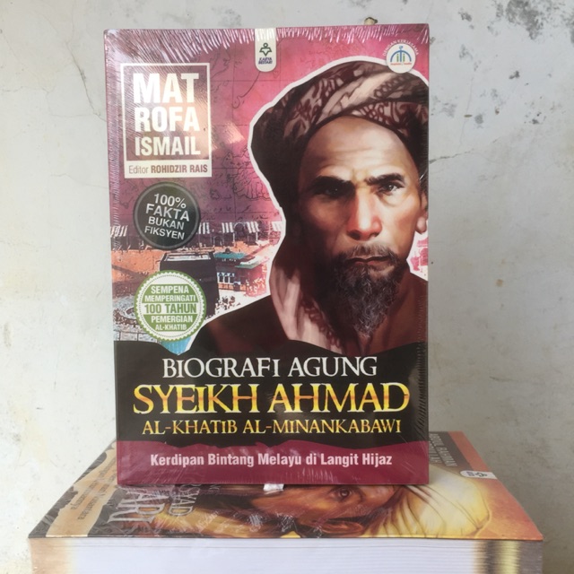Jual Biografi Agung Syeikh Ahmad Al-Khatib Al-Minankabawi | Shopee ... Jual Biografi Agung Syeikh Ahmad Al-Khatib Al-Minankabawi | Shopee ...