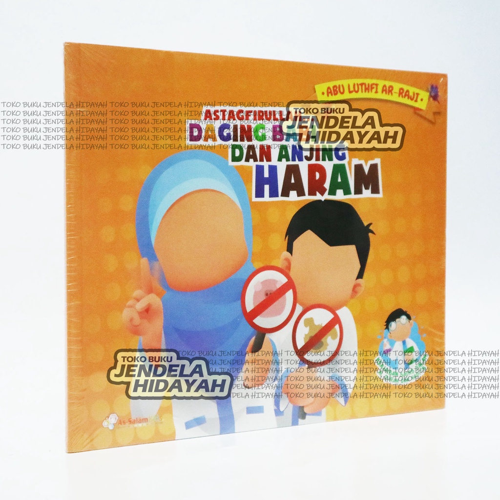 Jual Buku Anak - Astagfirullah Daging Babi dan Anjing Haram - As Salam ...