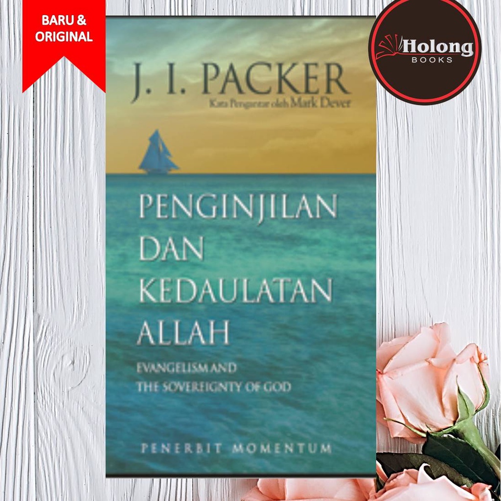 Jual Buku Penginjilan dan Kedaulatan Allah - J. I. Packer | Shopee ...