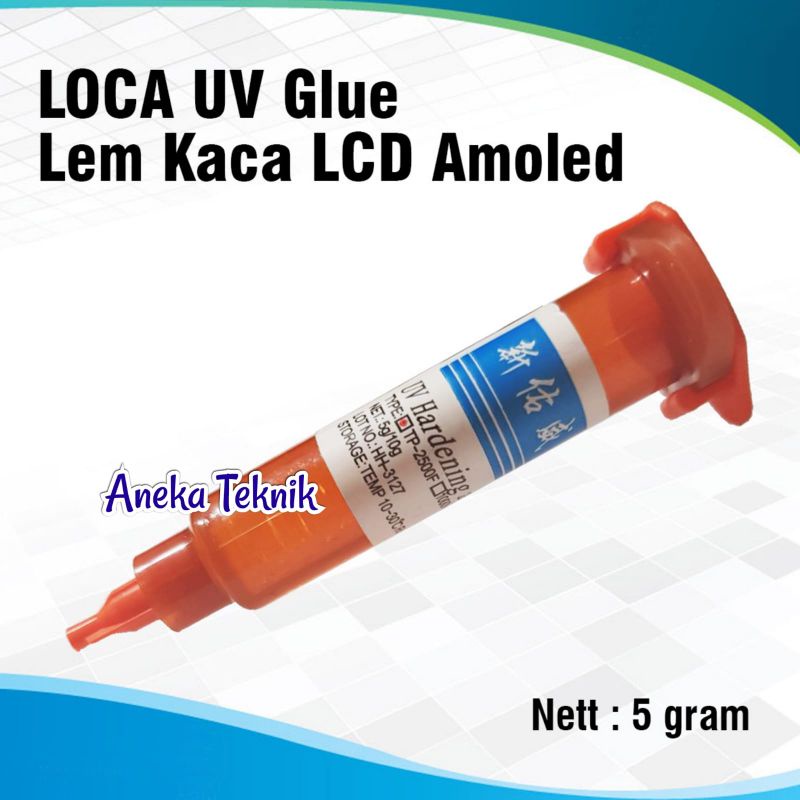 Jual Lem UV LOCA / Lem Kaca LCD AMOLED / LOCA UV Glue 5g | Shopee Indonesia