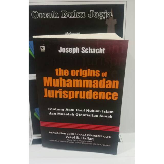 Jual The origins of Muhammadan jurisprudence / Joseph Schacht | Shopee ...