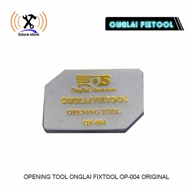 Jual ONGLAI FIXTOOL OP-004 OPENING TOOL - ALAT SERVICE OPENING ...
